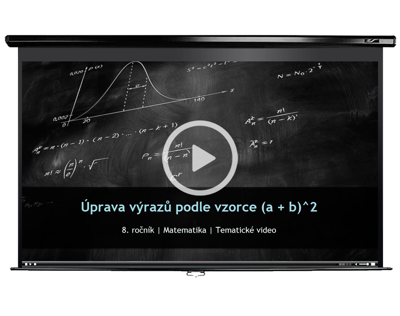 Úprava výrazů podle vzorce (a + b)^2 | datakabinet.cz